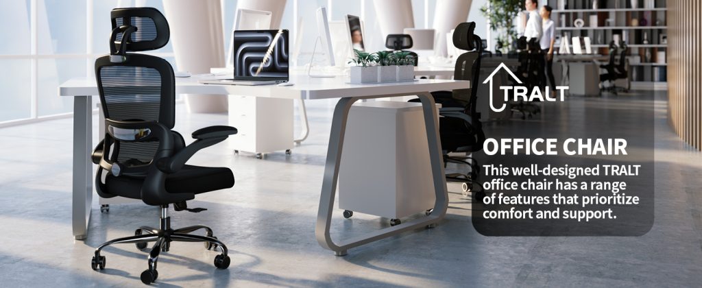 TRALT Office Chairs Official Online Website